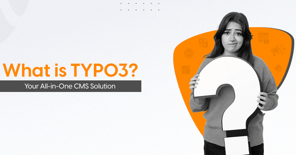 TYPO3 – The Flexible Open-Source CMS Simply Explained